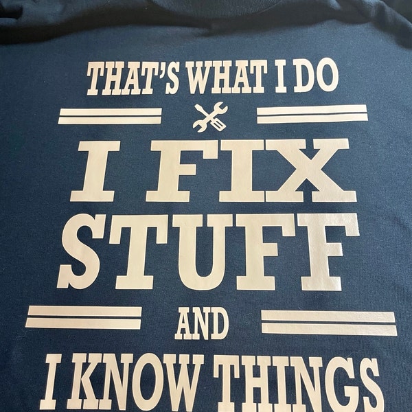 I Fix Things and I Know Stuff Png, I Fix Stuff and I Know Things Svg ...