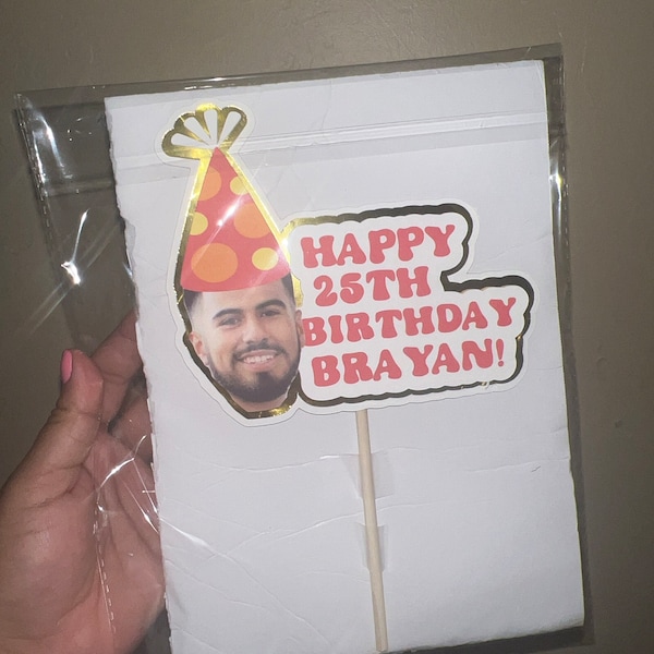 Customizable Birthday Cake Topper With Image of Person in Party Hat ...