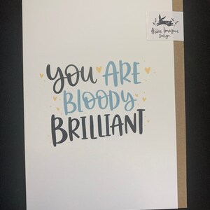 You are bloody brilliant Thank you card Congratulations | Etsy