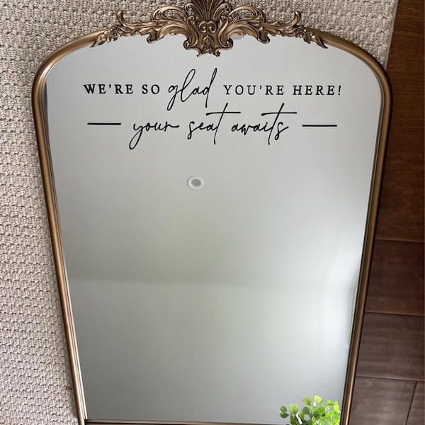 We're so Glad You're Here Your Seat Awaits - Wedding Seating Chart ...