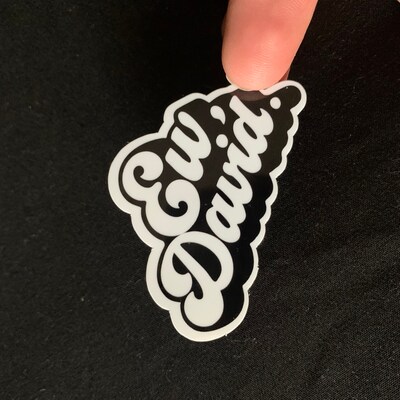 Ew David Sticker, Schitts Creek Sticker, Summer Stickers, Tumbler ...