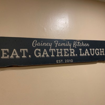 Eat Gather Laugh, Gather Sign, Custom Gather Sign, Gather Sign Custom ...