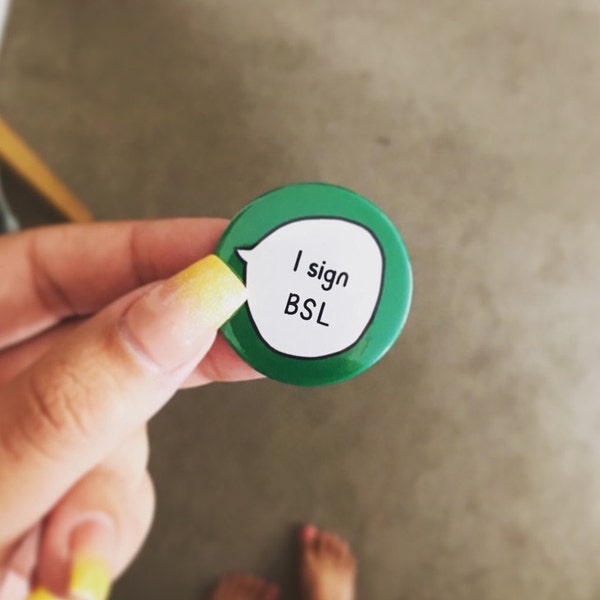 I Sign BSL - Deaf, Hard of Hearing, Sign Language - Pin Badge Button ...