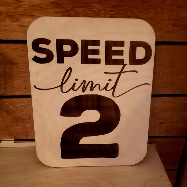 Speed Limit 2 Sign, Two Fast Birthday Sign, 2 Fast 2 Curious, Race Car ...
