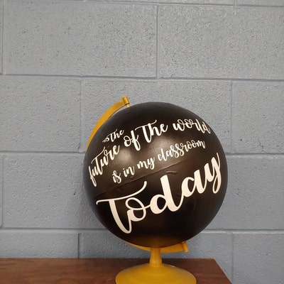 The Future of the World is in My Classroom Today Vinyl Wall - Etsy