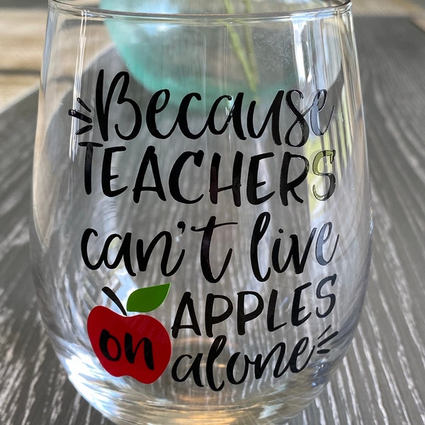 Because Teachers Can’t Live on Apples Alone Svg, Teacher Svg, School ...