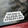 No One is Illegal on Stolen Land Sticker Racism Sticker Land Back ...