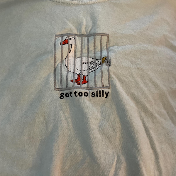 Embroidered Silly Goose Comfort Colors® Shirt | Got Too Silly ...