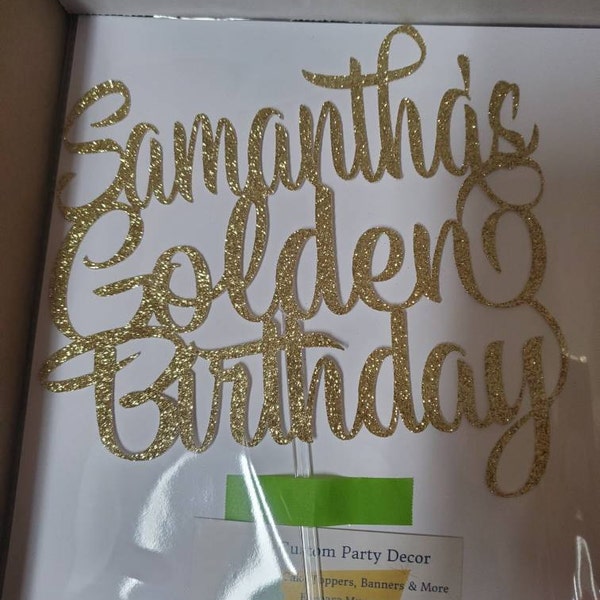 Golden Birthday Cake Topper, Any Name Golden Birthday Topper, Happy ...