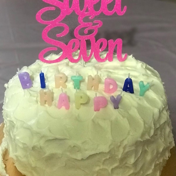 Sweet & Seven Cake Topper, Happy 7th Birthday, Glitter Sweet Sassy ...