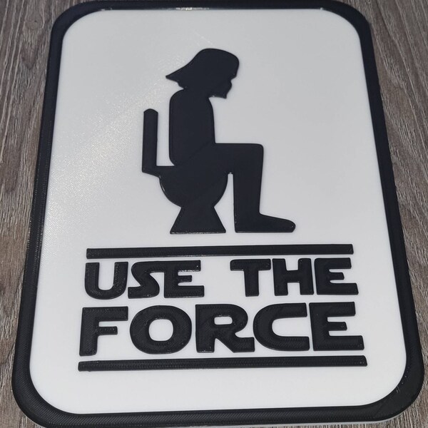 Use the Force - Funny Bathroom Sign - Restroom Sign - 6"~11" Options ...