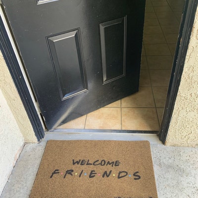 Friends Door Mat Welcome Doormat Funny Door Mat - Etsy