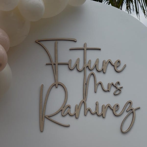 Future Mrs Sign, Bridal Shower Sign, Future Mrs Last Name Wooden Sign ...