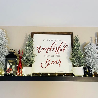 It's the Most Wonderful Time of the Year Wood Framed Sign Farmhouse ...