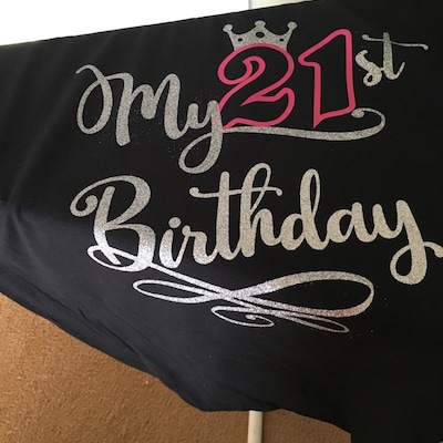 It's My Twenty First Birthday SVG,21 Th Birthday Cut Files, 21 Look ...