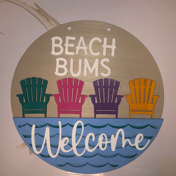 Beach Bums Welcome Chair Sign, Digital Download, Glowforge Laser File ...