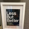 Less but Better Poster, Helvetica, Typographic, Deiter Rams, Quote ...