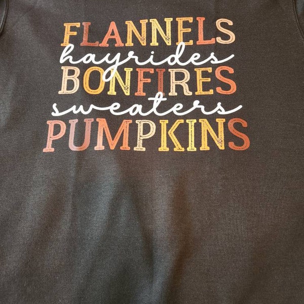 Flannels Hayrides Bonfires Sweaters Pumpkins, Thanksgiving Sweatshirt ...