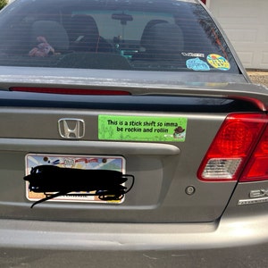 Bestie Pls Stay Back This is A Stick Shift Silly Stick Shift Bumper ...