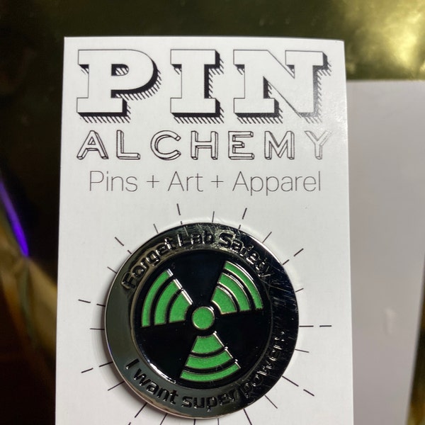 Science Enamel Pin - Glow in the Dark - Forget Lab Safety I Want Super ...