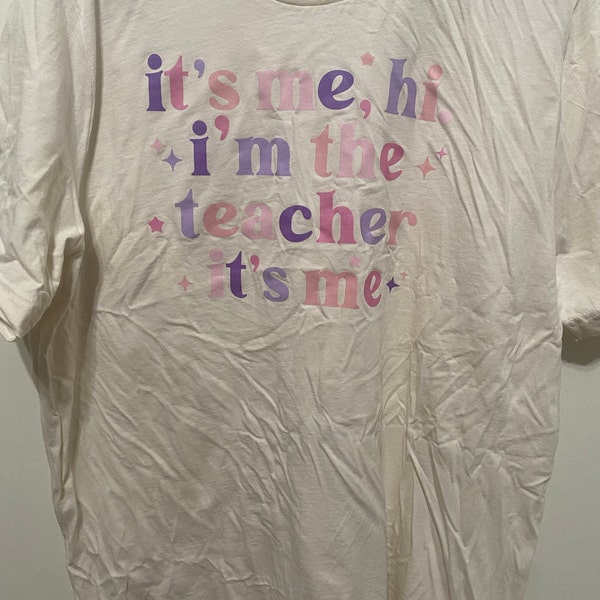 Its Me Hi Im the Teacher Shirt Teacher Gifts Teacher Shirts Back to ...