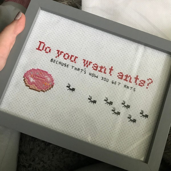 PATTERN | Do You Want Ants? Because That's How You Get Ants Counted ...