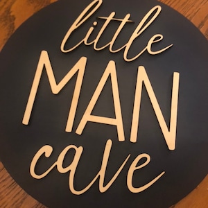 Little Man Cave Round 3D Wooden Sign Boys Room Decor Baby Shower Gift ...