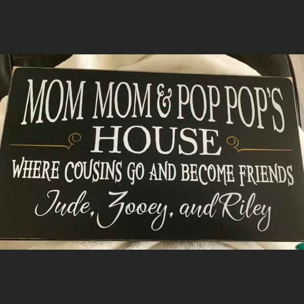 Mom Mom Pop Pop's House - Grandparent Sign - Wood Sign- Custom Sign ...