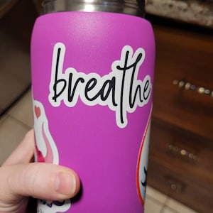 Breathe Sticker, Funny Sticker, Breathe Motivational Laptop Decals ...