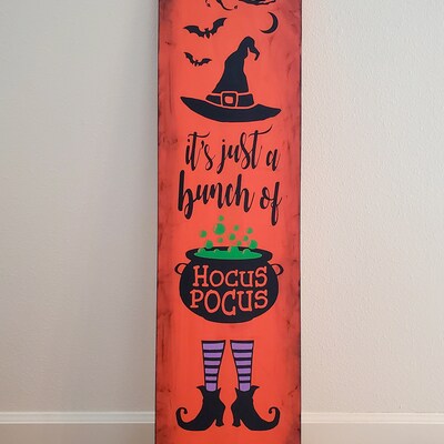Halloween Porch Sign Svg, Its Just a Bunch of Hocus Pocus Sign Svg ...