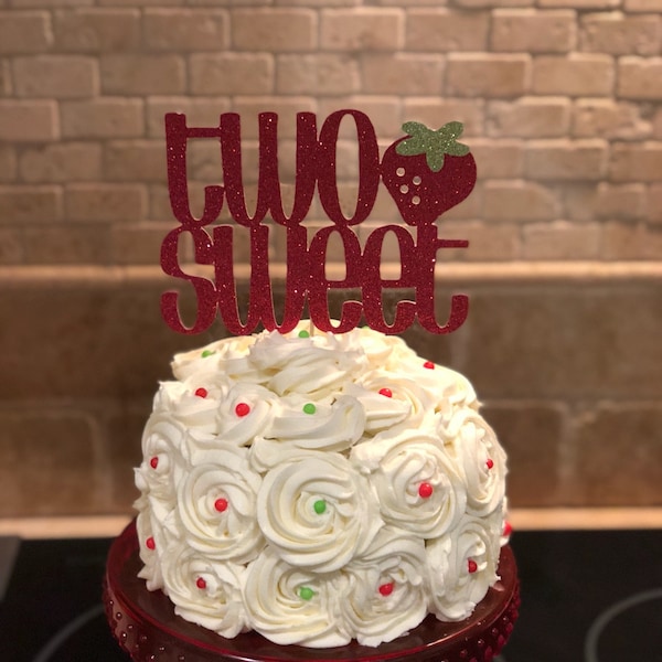 Two Sweet Strawberry Cake Topper / Strawberry Party / Twotti Frutti ...