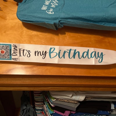 Bday Sash, QR Code Birthday Sash, Finally 21, 21 Buy Me A Drink, Buy Me ...