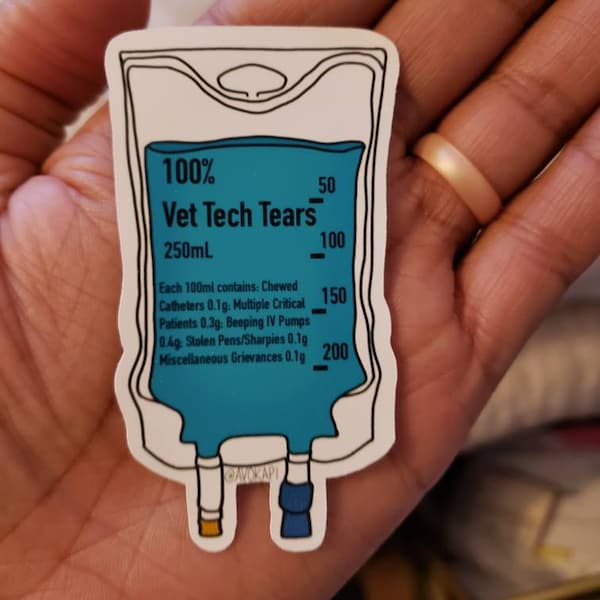 Vet Tech Tears Sticker ~ IV Bag Sticker ~ IV Fluids Sticker ~ Vet Tech ...