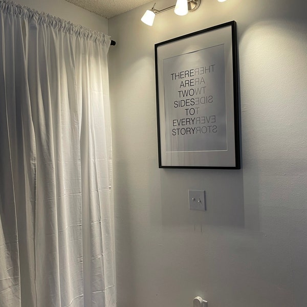Two Sides Poster, Two Sides Quote Print, There Are Two Sides to Every ...