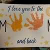 Mother's Day Handprint Art Printable, I Love You to the Moon and Back ...