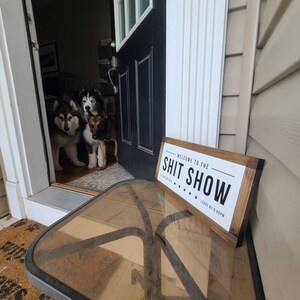 Home Decor Sign, Welcome to the Shit Show, Wooden Sign, Farmhouse ...