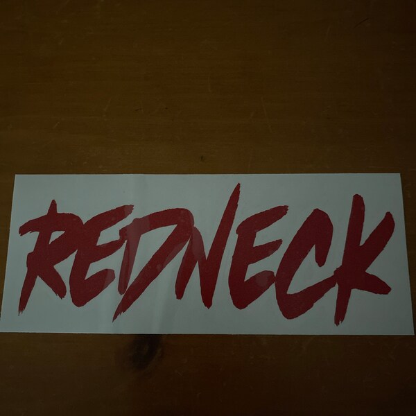 Redneck Decal / Vinyl Decal / Redneck Sticker / Truck Decal / Sticker ...