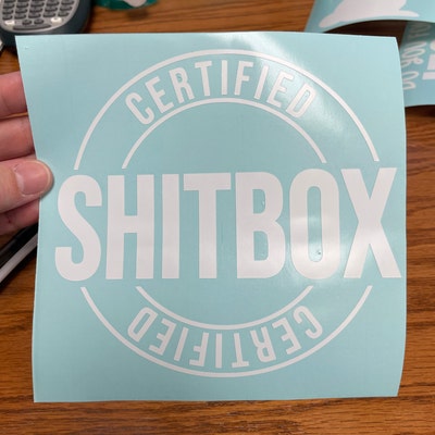 Certified Shitbox Svg Png, Shitbox Svg, Car Decal Svg, Funny Svg ...