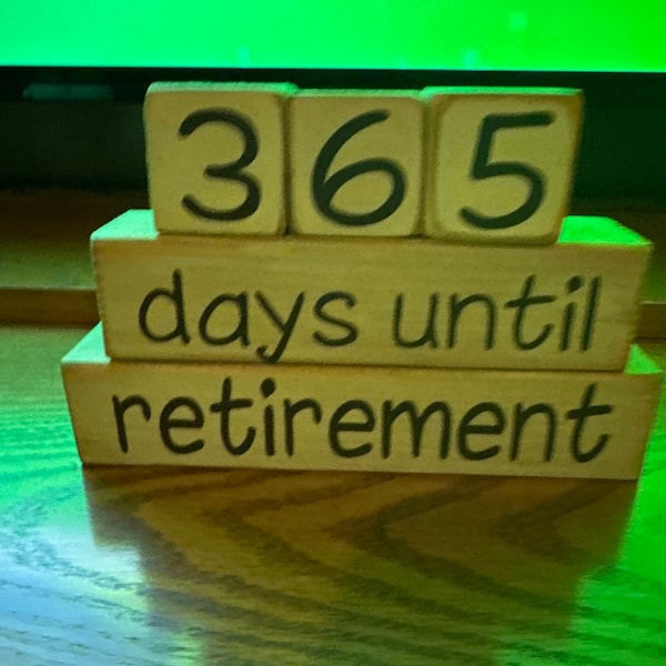 Retirement Countdown, Days (or Weeks) Until Retirement, Retirement ...