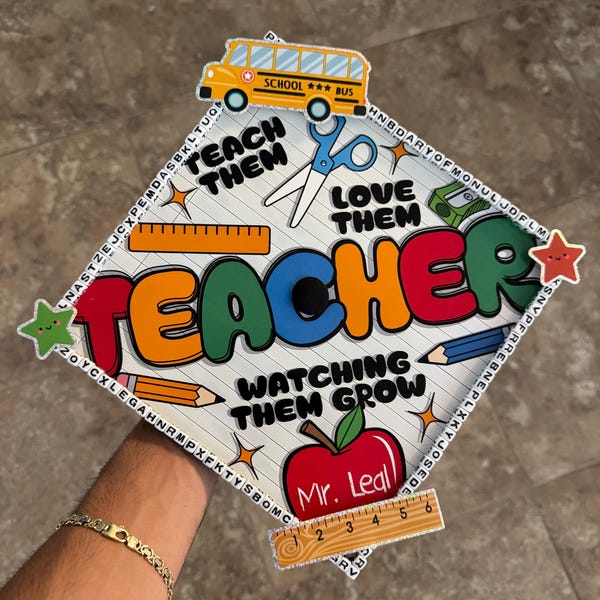 Future Teacher Graduation Cap Topper, Teach Them Love Them Watch Them ...