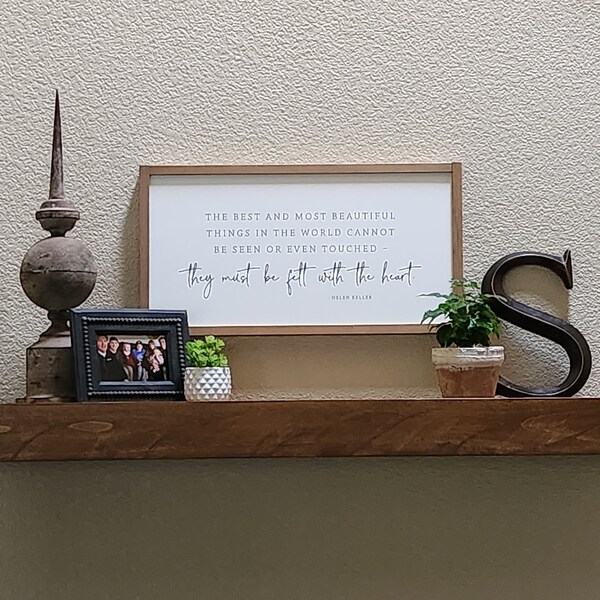 Inspirational Sign | the Best and Most Beautiful Sign | Helen Keller ...