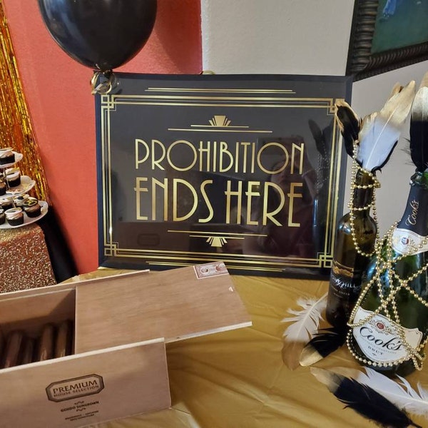 Gatsby Party Printable "prohibition Ends Here" Sign, Roaring Twenties ...