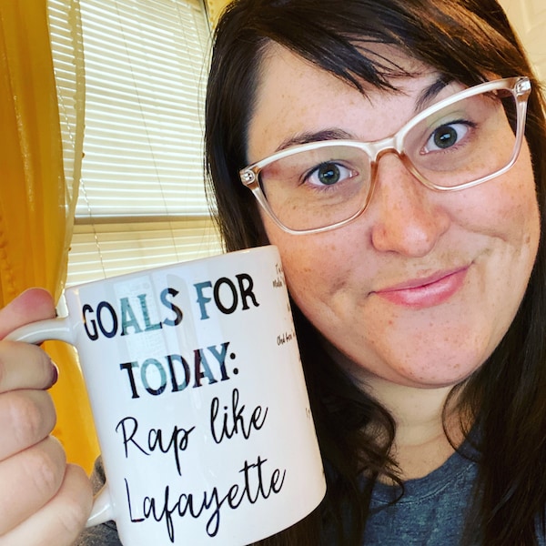 Lafayette Hamilton Mug With Lyrics - Hamilton Goals - Hamilton Mug ...