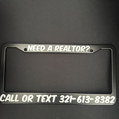 Need A Realtor Aluminum Car License Plate Frame for Real Estate ...