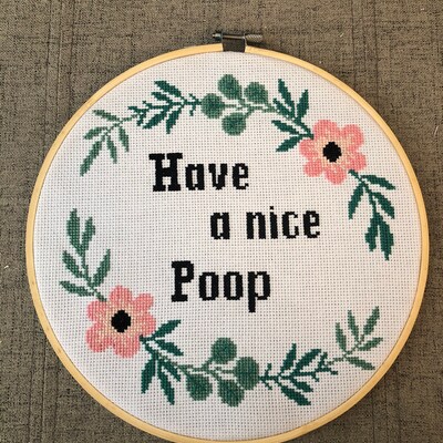 Have A Nice Poop Cross Stitch Pattern Subversive Cross Stitch - Etsy