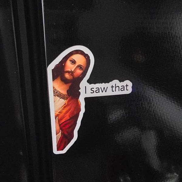 Jesus I Saw That Magnet Funny Magnets Gifts Magnets for Fridge Magnets ...