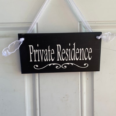 Private Residence Wood Vinyl Sign Door Hanger Porch Sign - Etsy