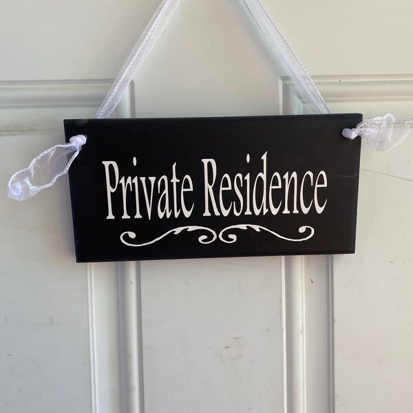 Private Residence Wood Vinyl Sign Door Hanger Porch Sign Entryway Sign ...