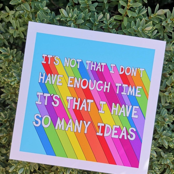 So Many Ideas Print, Positive Mindset Print, Positive Thinking, Not ...