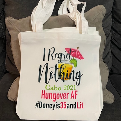 Regret Nothing Tote Bag. Beach Party Bachelorette or Girls Weekend ...